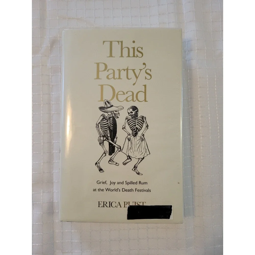 Accents | This Partys Dead Erica Buist Hardcover 221 Death Festivals ...